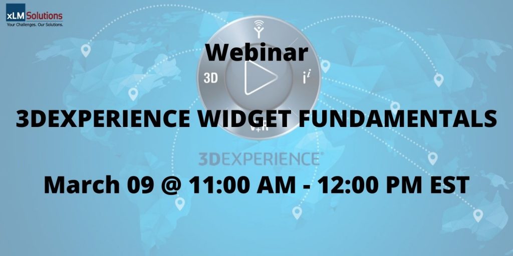 3DEXPERIENCE Widget Fundamentals - XLM Solutions